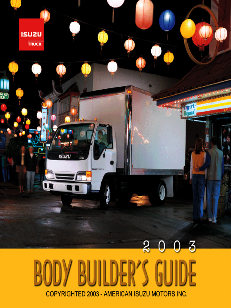 ISUZU Truck Body Builder Guide 2003 | PDF | Truck | Diesel Engine