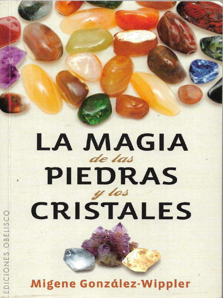 La Magia De Las Piedras Y Los Cristales Pdf