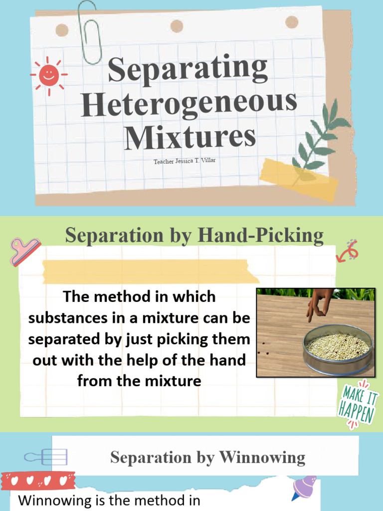 Separation Heterogeneous Mixtures | PDF | Filtration | Mixture