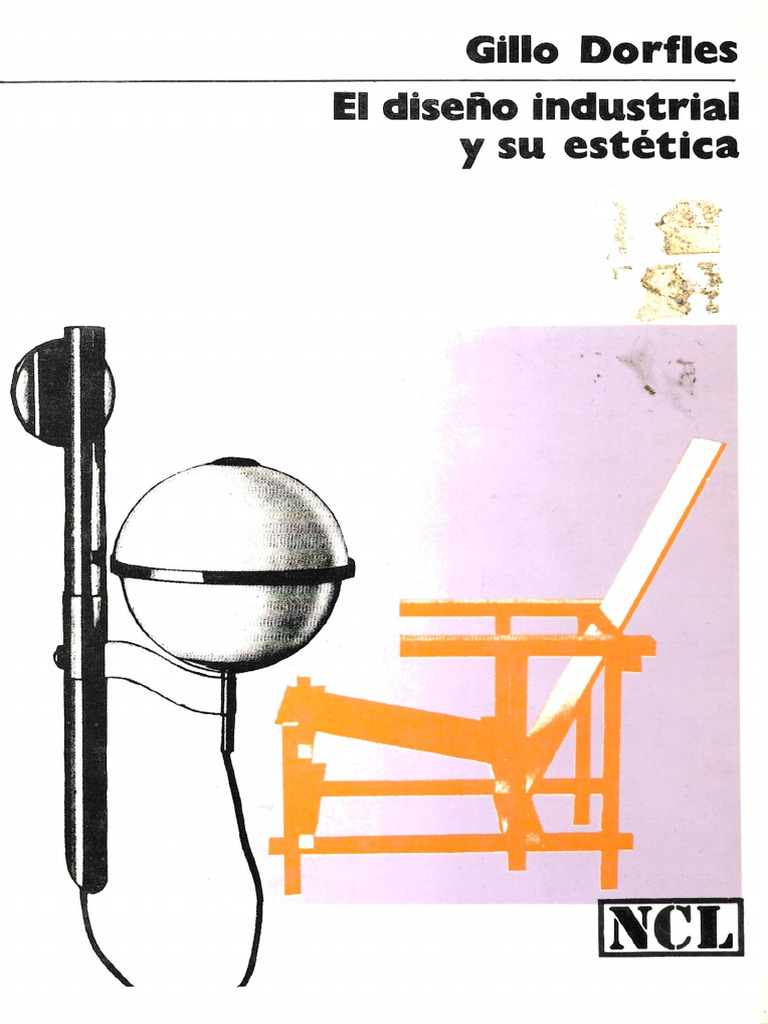 Gillo Dorfles. El Diseño Industrial y Su Estética. | PDF