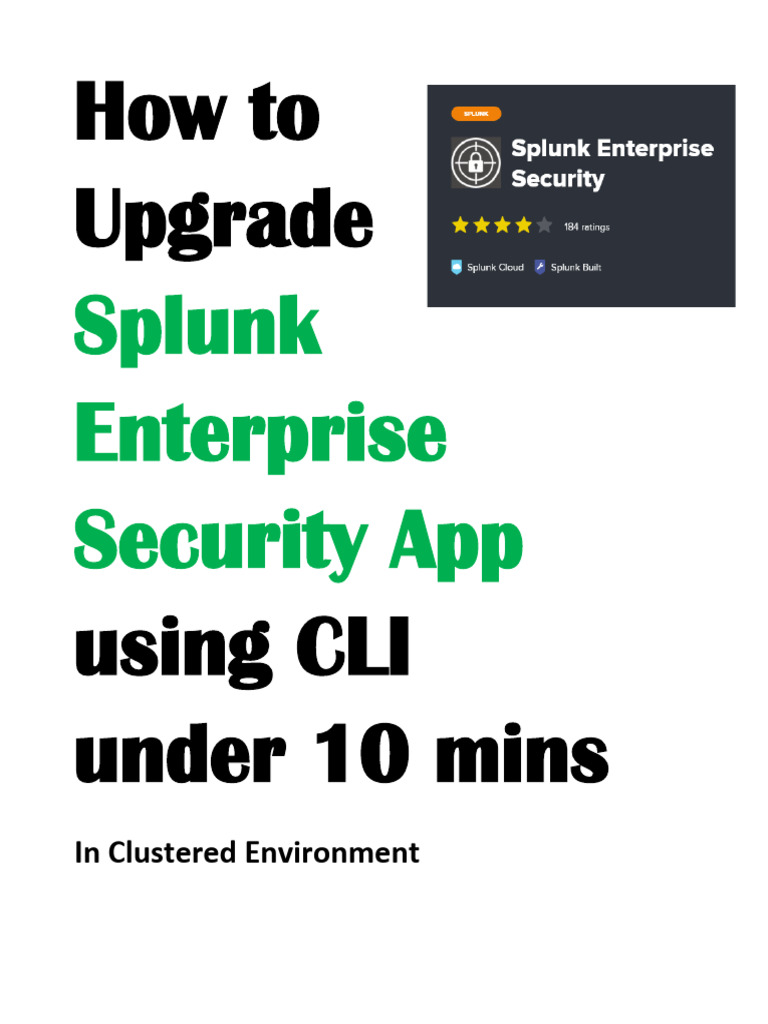 How To Upgrade Splunk Enterprise Security App in Clustered Environment | PDF