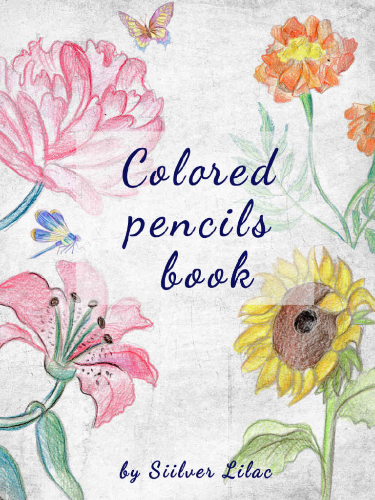 Colored Pencils Book Drawing and Painting With Colored Pencils For ...
