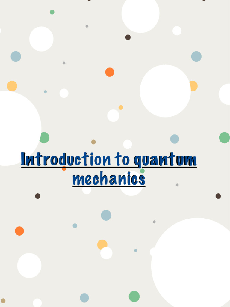 Introduction To Quantum Mechanics | PDF | Classical Mechanics | Wave Function