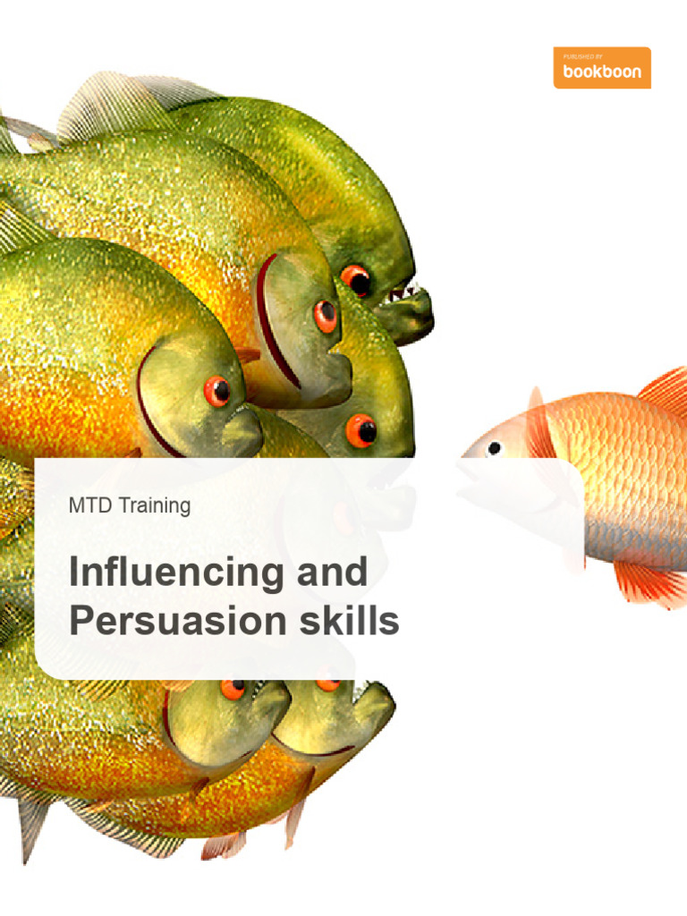Mastering Influence and Persuasion Skills | PDF | Communication ...