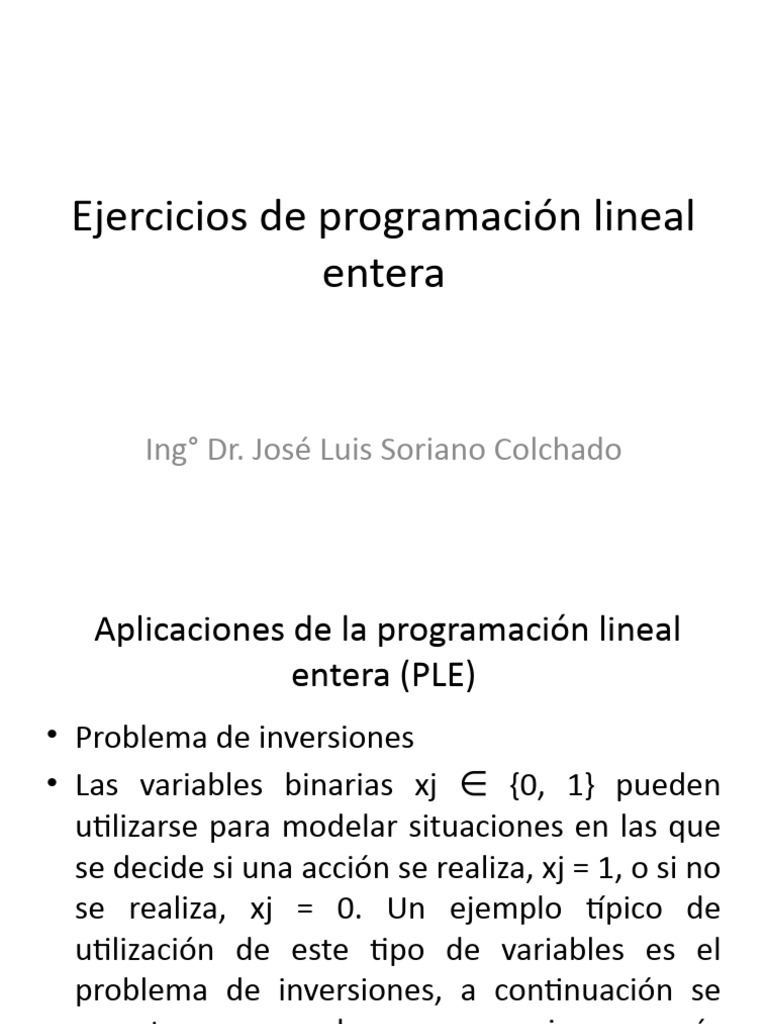 Ejercicios de Programación Lineal Entera: Ing° Dr. José Luis Soriano Colchado | Descargar gratis ...