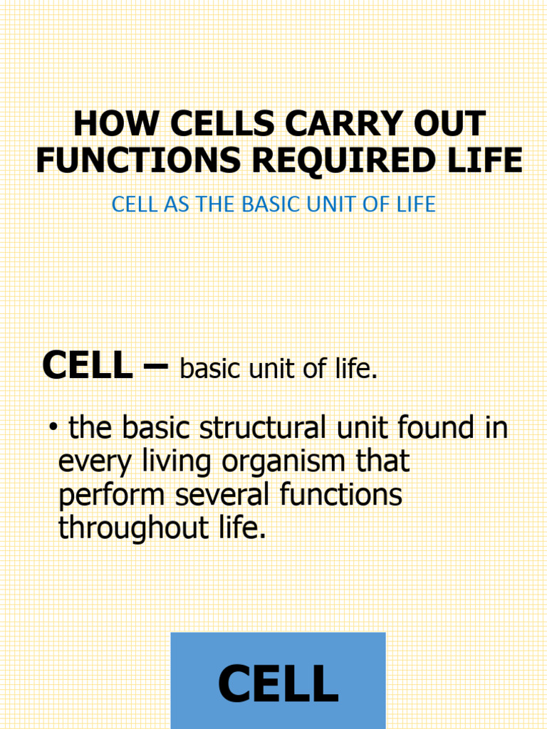 How Cells Carry Out Functions Required Life | PDF | Self-Improvement