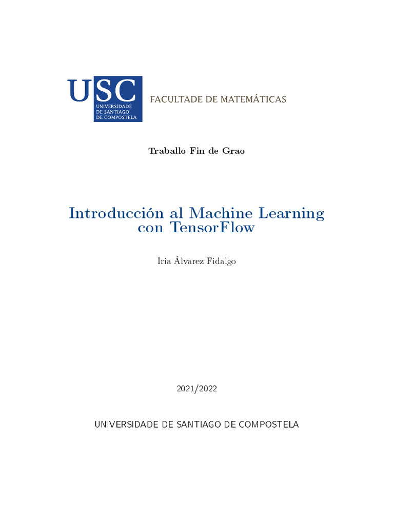 2 Introducción Al Machine Learning Con TensorFlow Autor Iria Álvarez ... 2 Introducción Al Machine Learning Con TensorFlow Autor Iria Álvarez ...