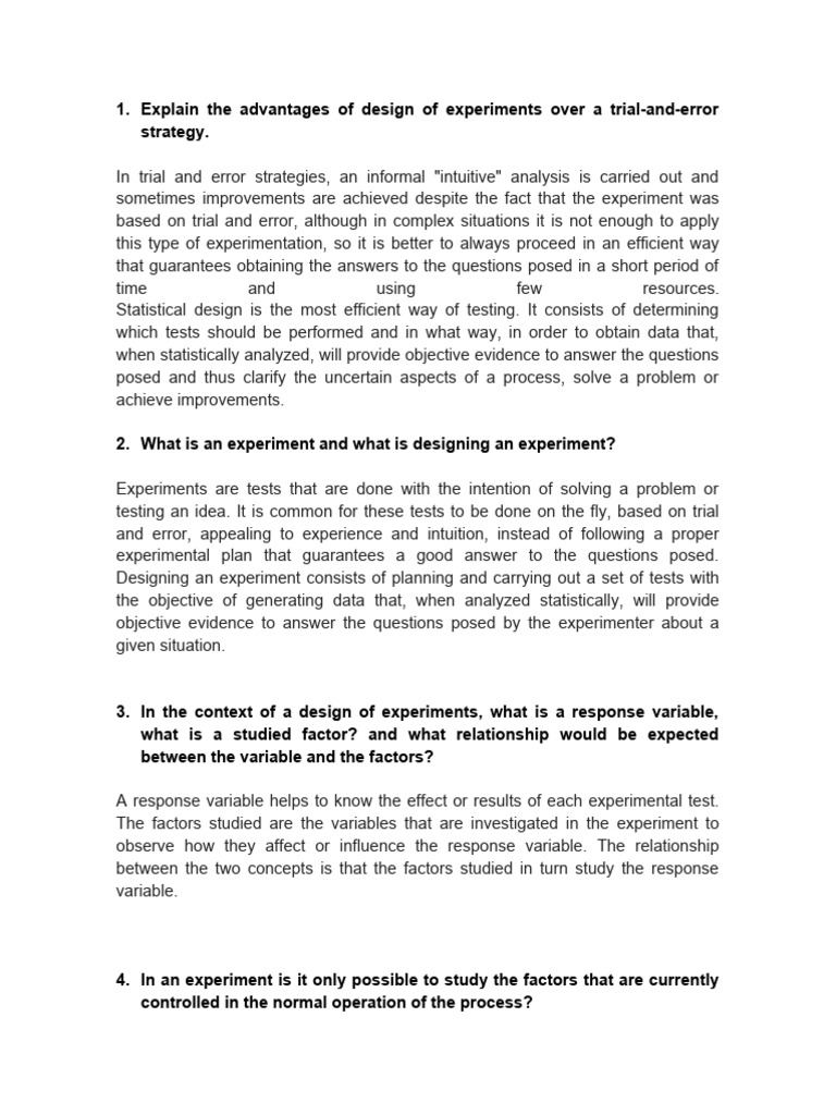 Explain The Advantages Of Designing Experiments Over A Trial And Error Strategy An Experiment 