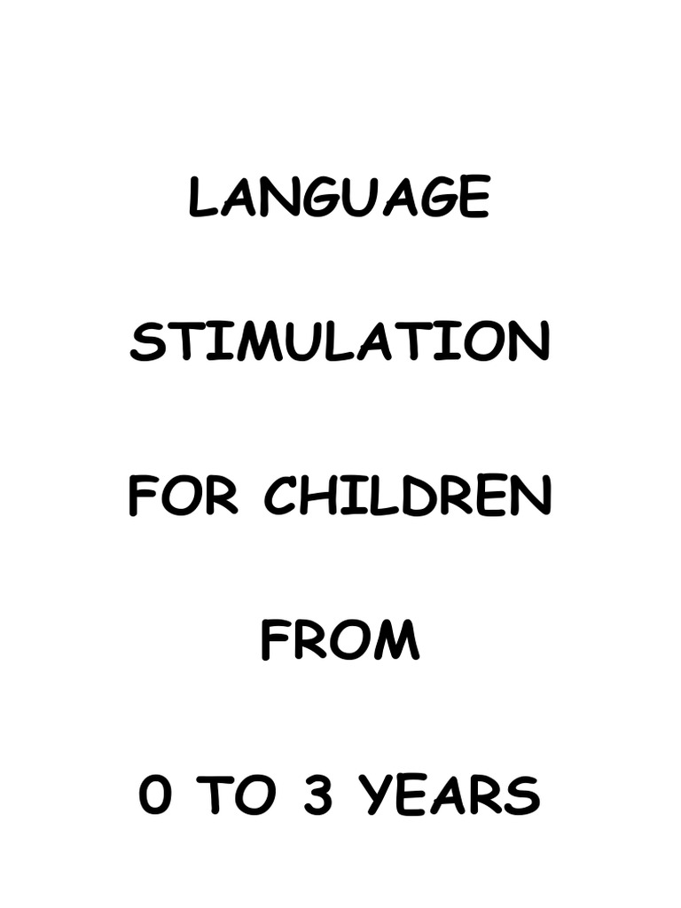 Language Stimulation for Kids 0-3 Years | PDF | Mouth