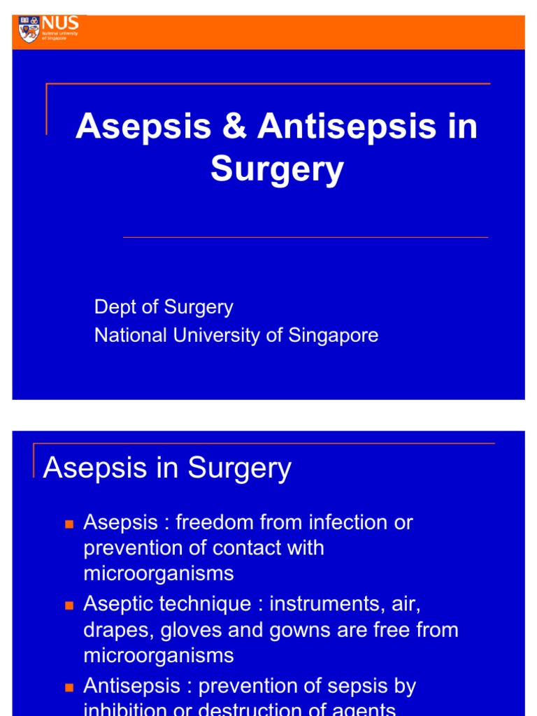 A Comprehensive Guide to Asepsis and Antisepsis in Surgery: Principles ...
