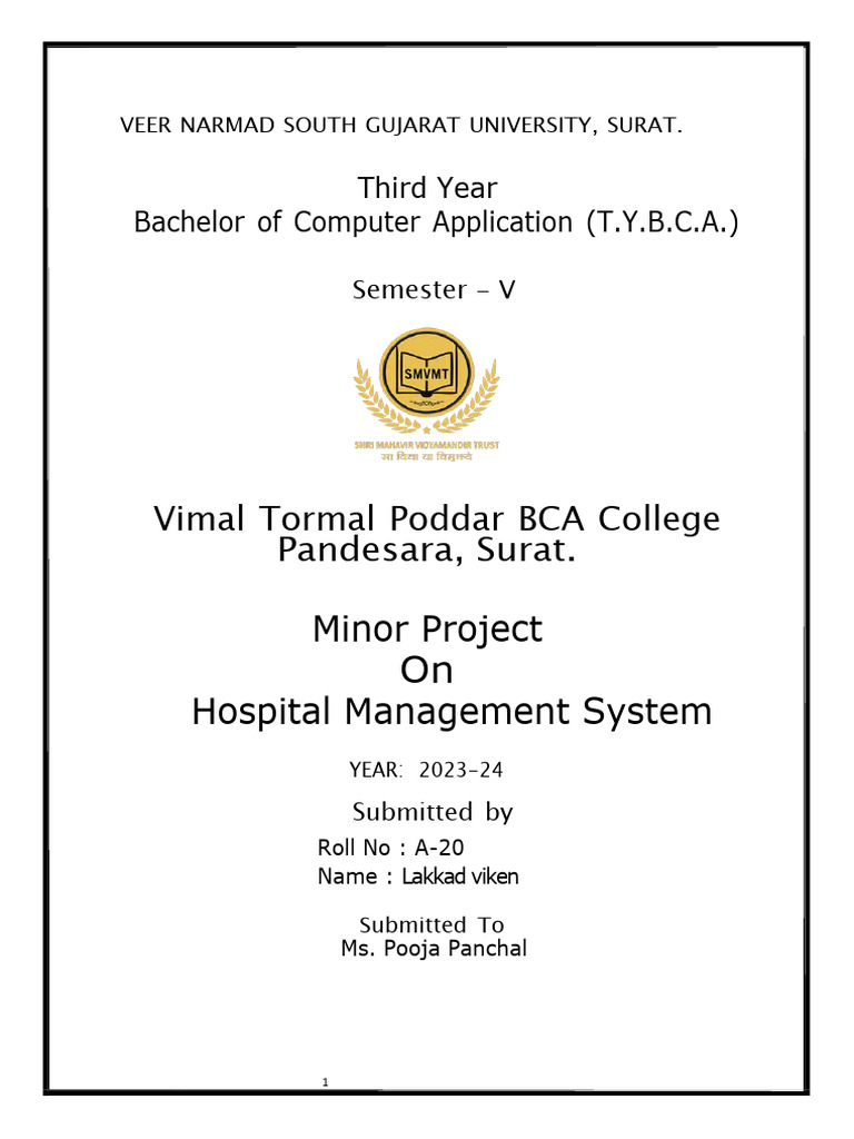 Minor Project On Hospital Management System: Vimal Tormal Poddar BCA College Pandesara, Surat ...