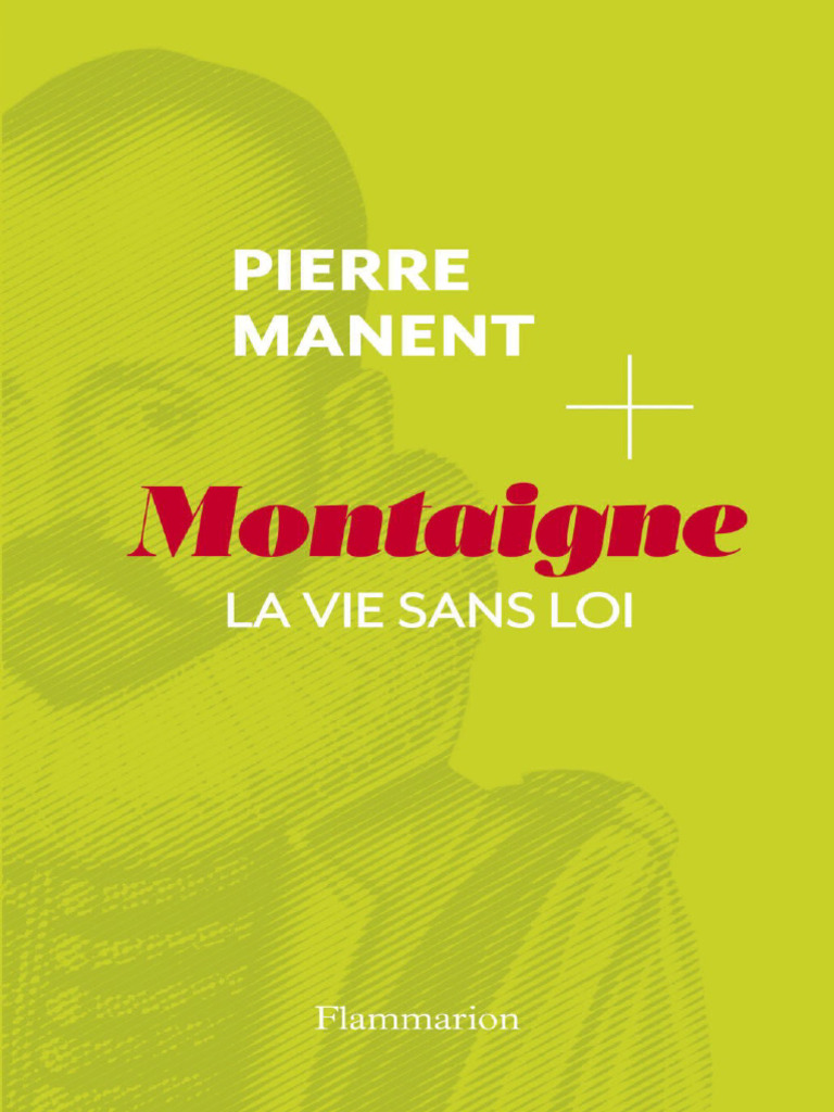 Montaigne - Pierre Manent | PDF Montaigne - Pierre Manent | PDF