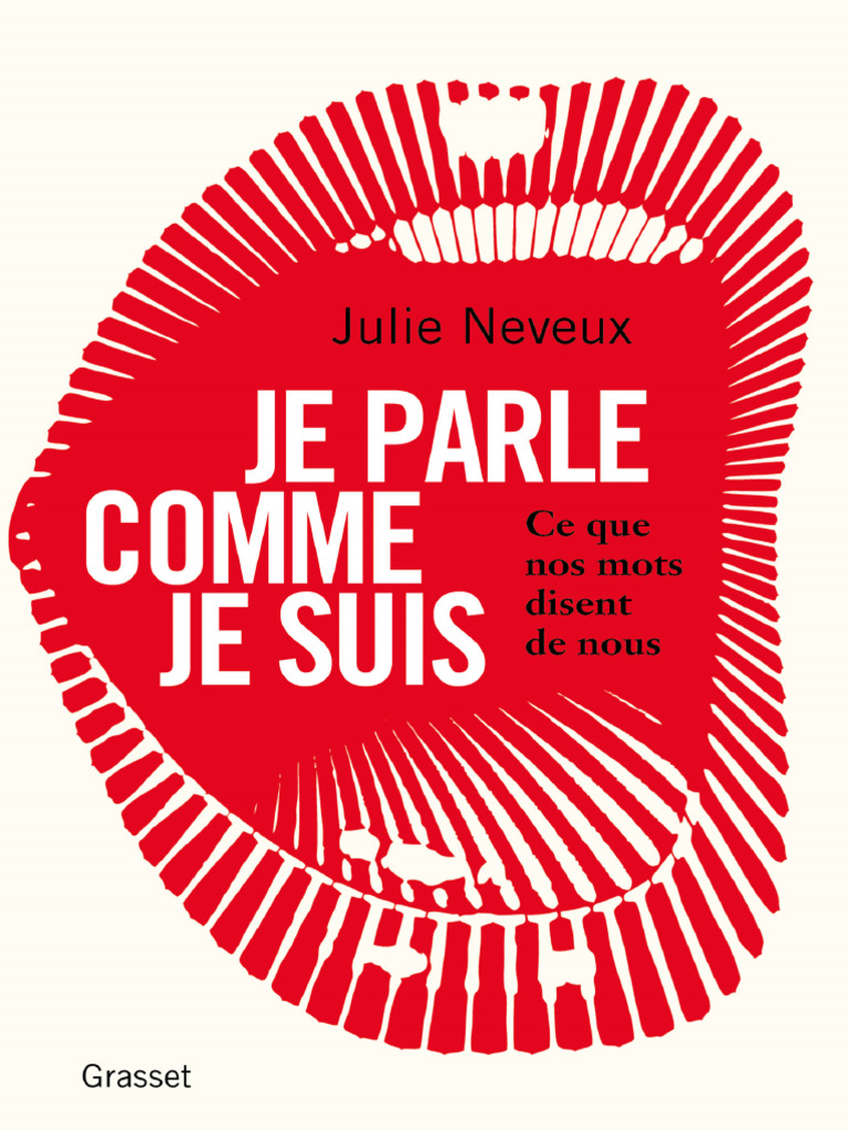 Je Parle Comme Je Suis | PDF