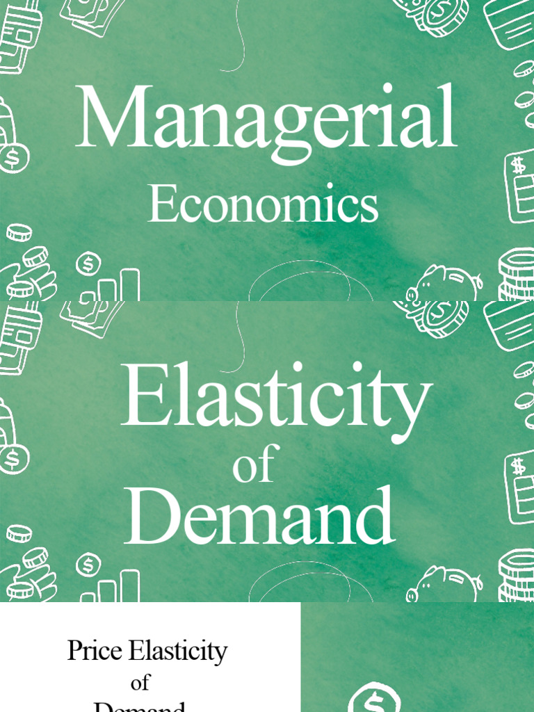 Managerial Economics | PDF | Demand | Price Elasticity Of Demand