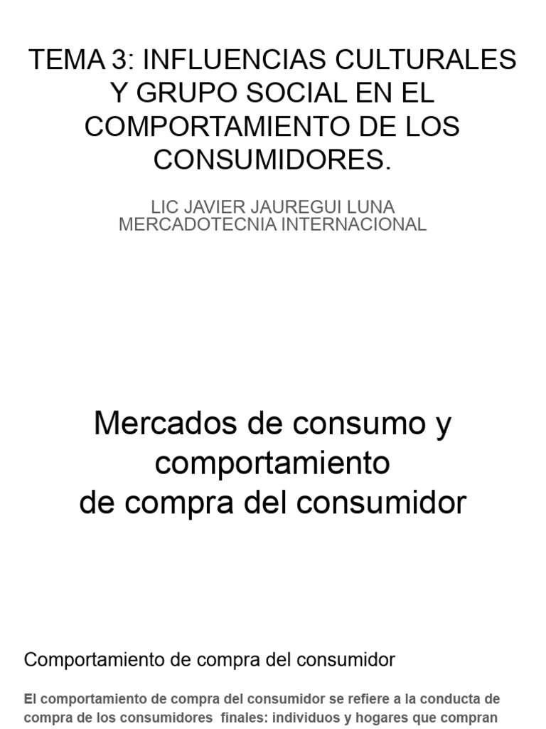 MRK Int Tema 3 Influencias Culturales y Grupo Social en El Comportamiento de Los Consumidores ...