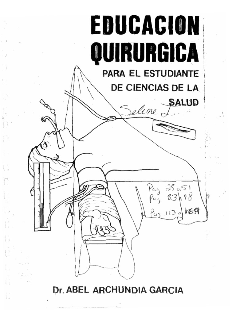 Educacion-Quirurgica para El Estudiante de Ciencias de La Salud Archundia | PDF