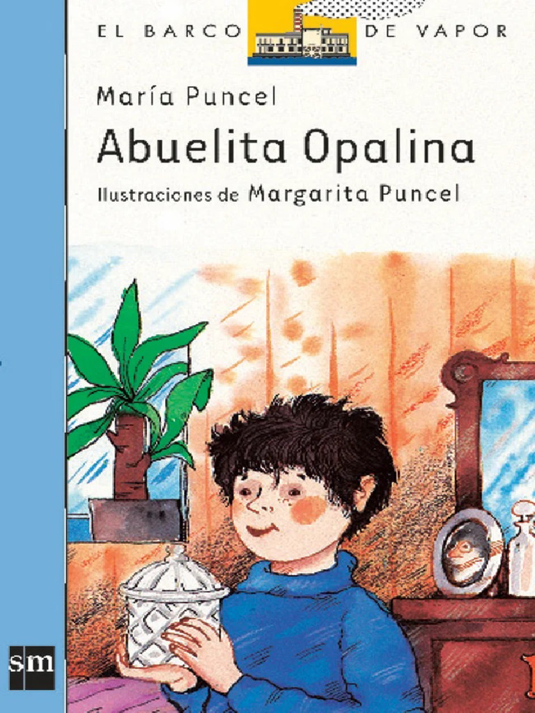 Abuelita Opalina | PDF