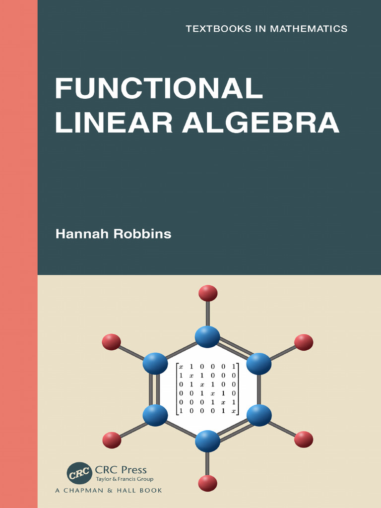 Functional Linear Algebra (Hannah Robbins) | PDF | Eigenvalues And Eigenvectors | Matrix ...