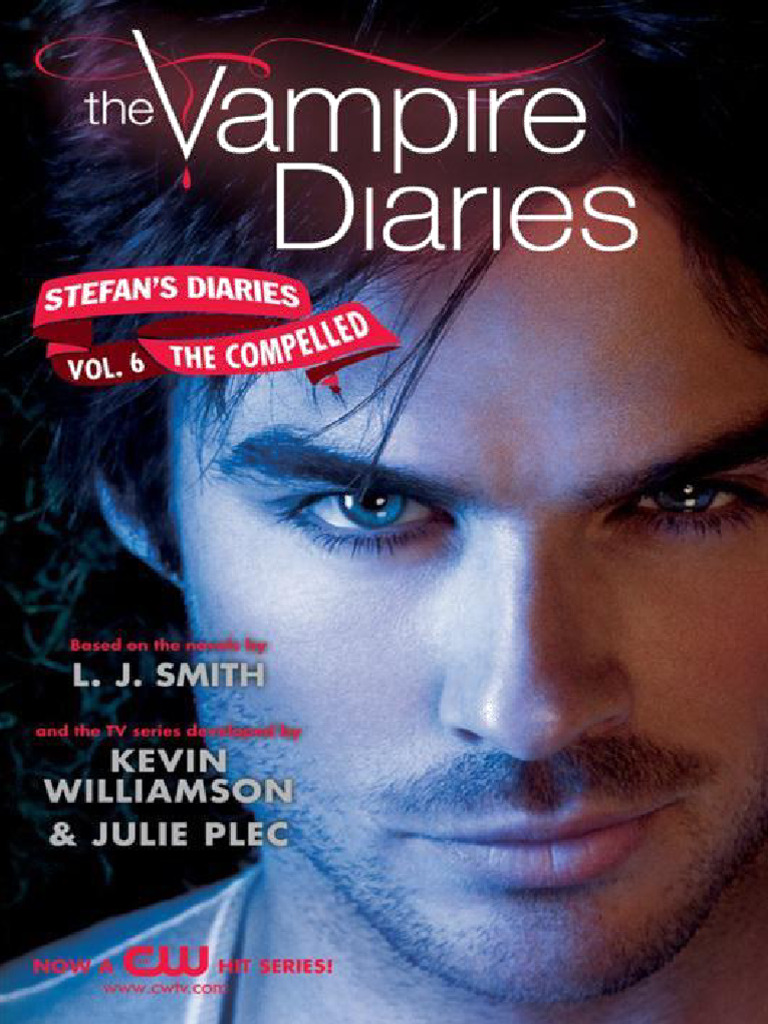 Stefan's Diaries 6 The Compelled | PDF