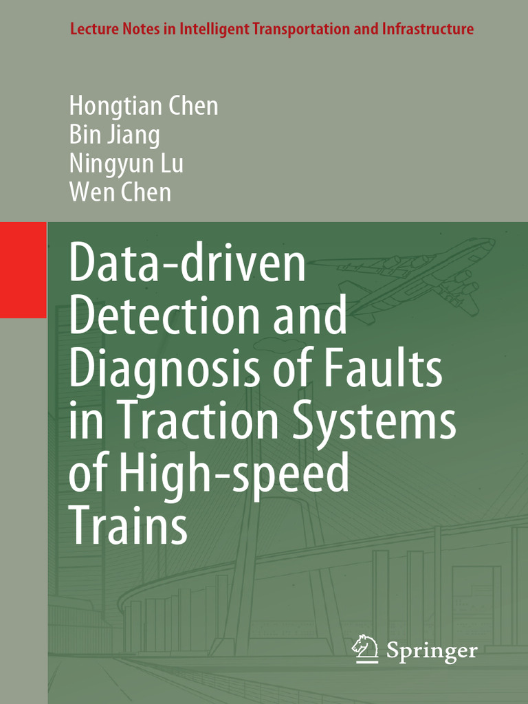 Buku Data Driven Detection And Diagnosis Of Faults In Traction Systems Of High Speed Train