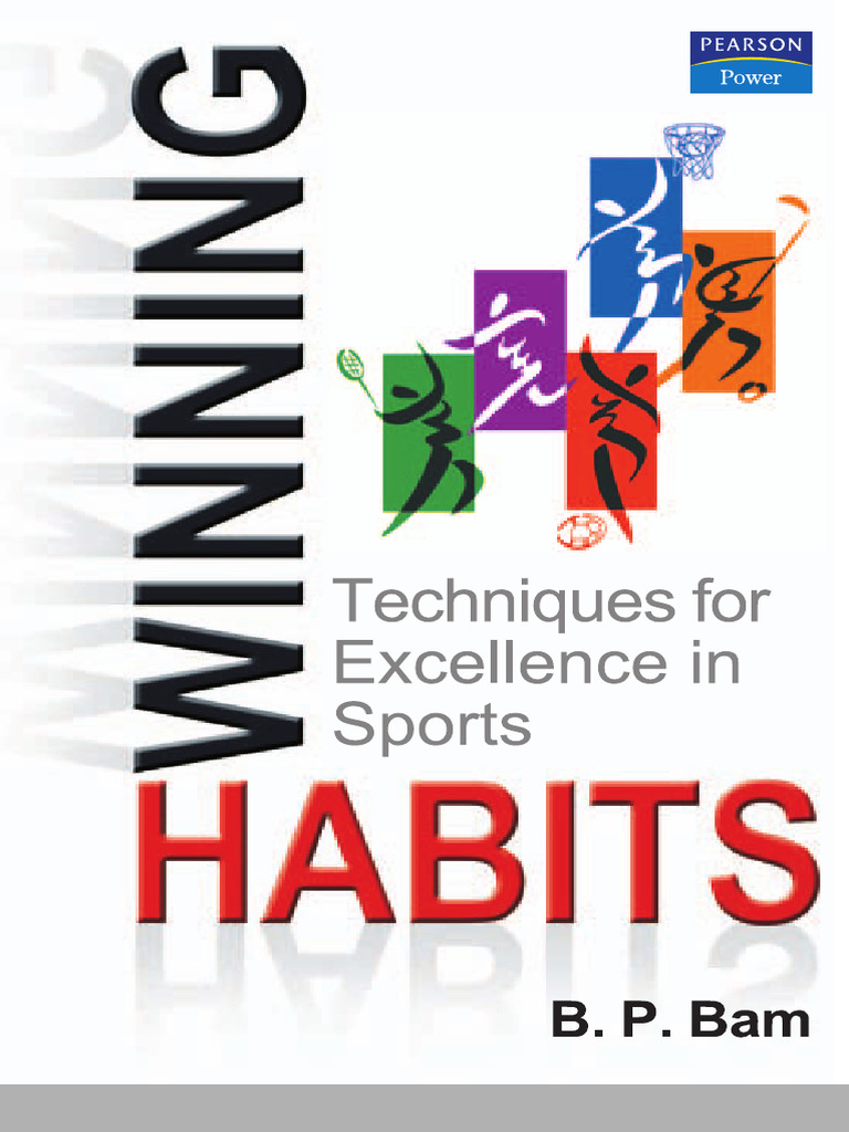 Winning Habits - Techniques For Excellence in Sports (B. P. Bam) | PDF ...