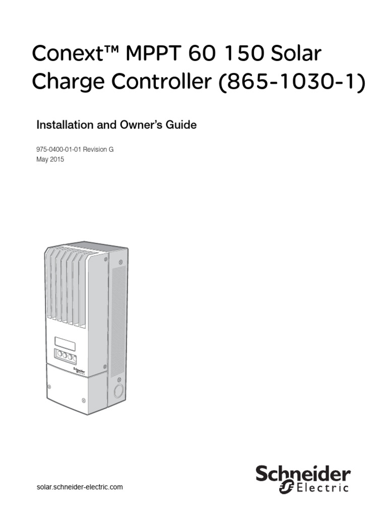 Schneider Conext XW 60 150 MPPT Charge Controller Installation Manual ...