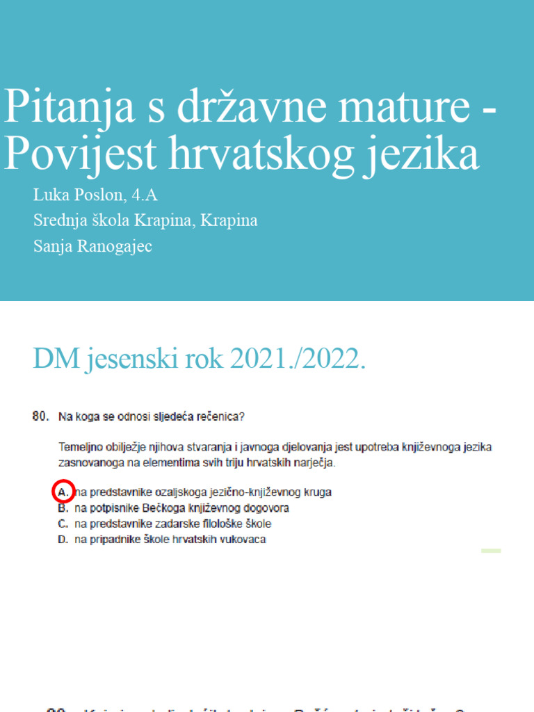 Pitanja S Državne Mature - Povijest Hrvatskog Jezika, Luka Poslon, 4.a ...