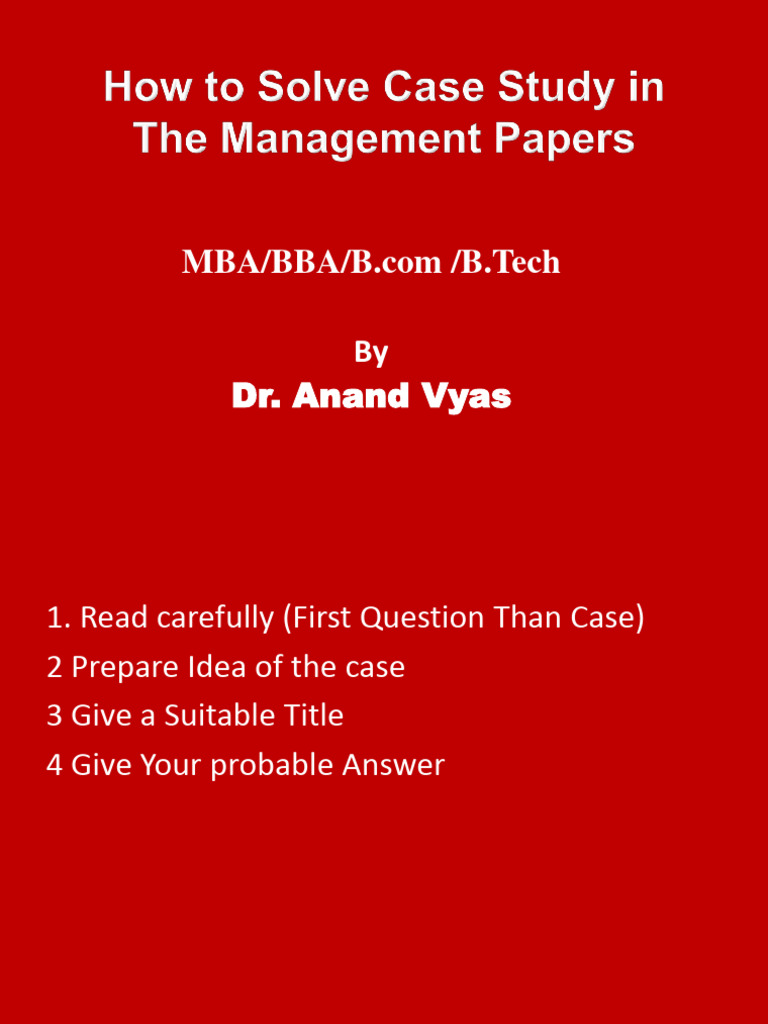 Case Study Management | PDF | Goal | Business