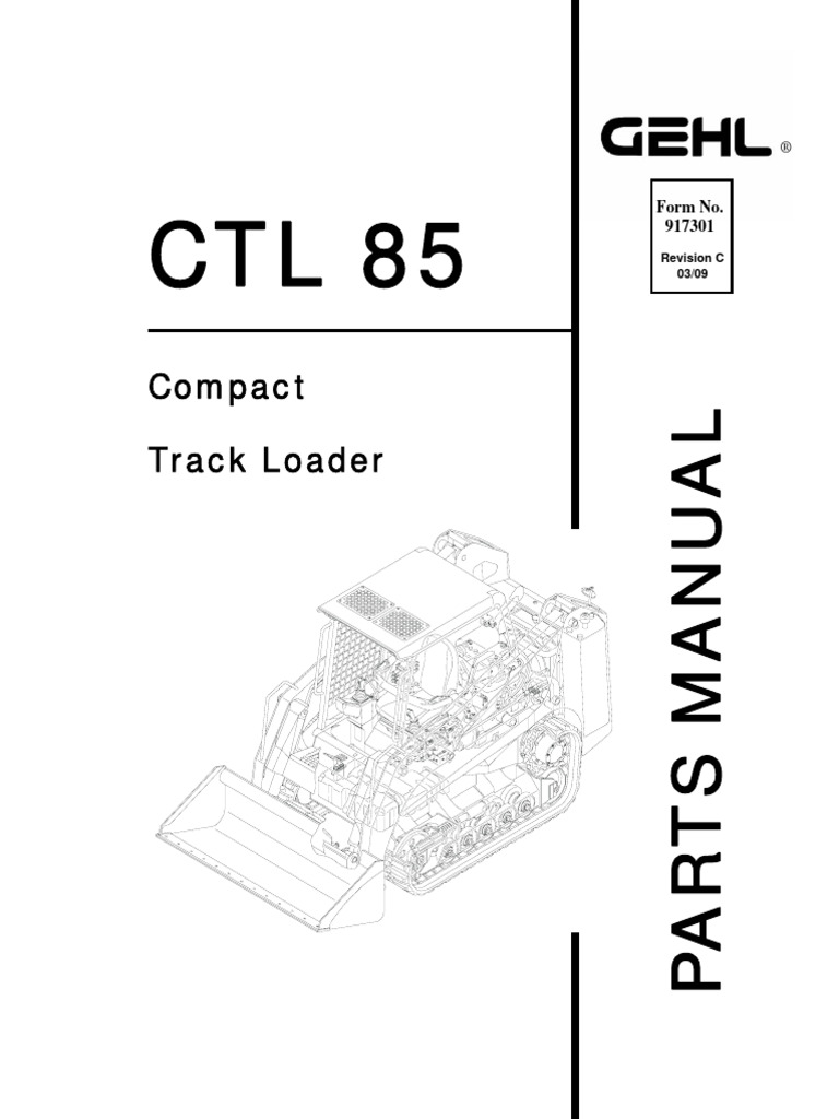 CTL85 Compact Track Loader Parts Manual 917301C | PDF | Engines | Vehicles
