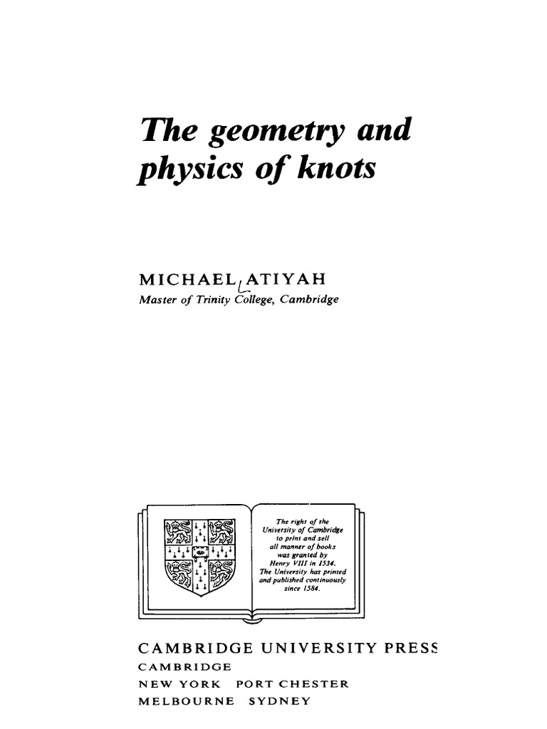 (Michael Atiyah) The Geometry and Physics of Knots | PDF