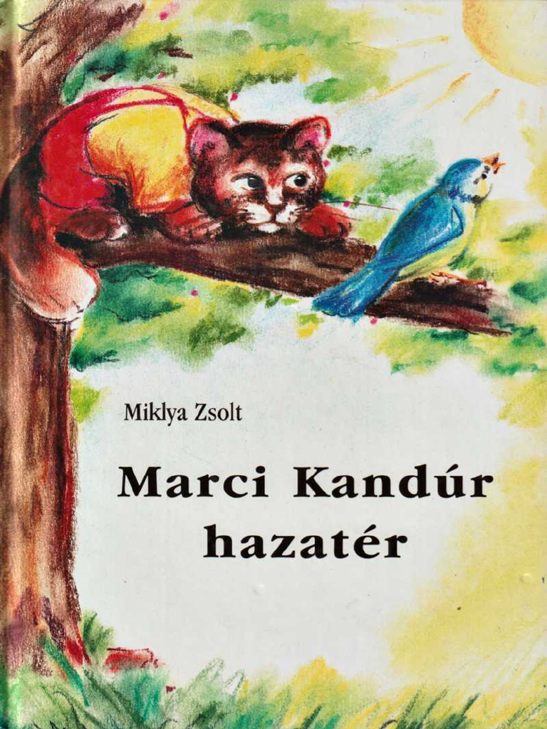 Miklya Zsolt - Marci Kandúr Hazatér | PDF