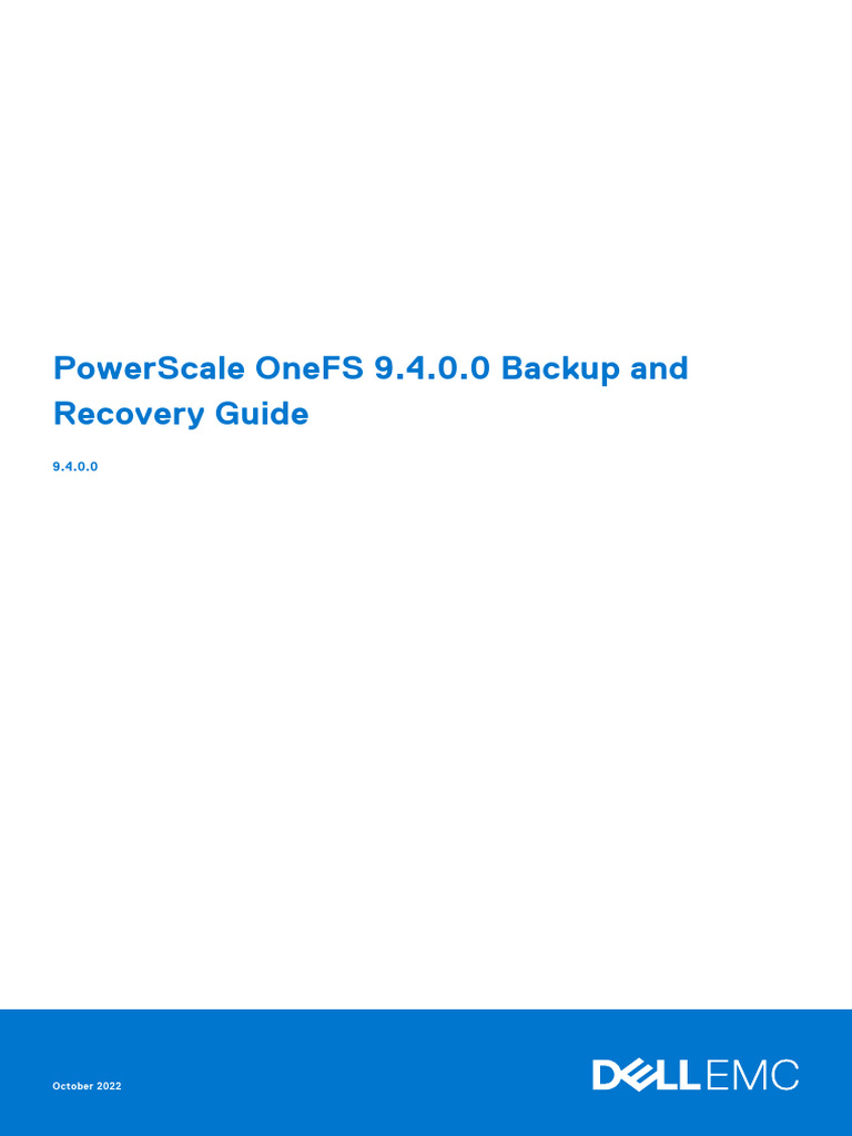 PowerScale Onefs 9.4 Backup and Recovery Guide | PDF | Backup | Replication (Computing)