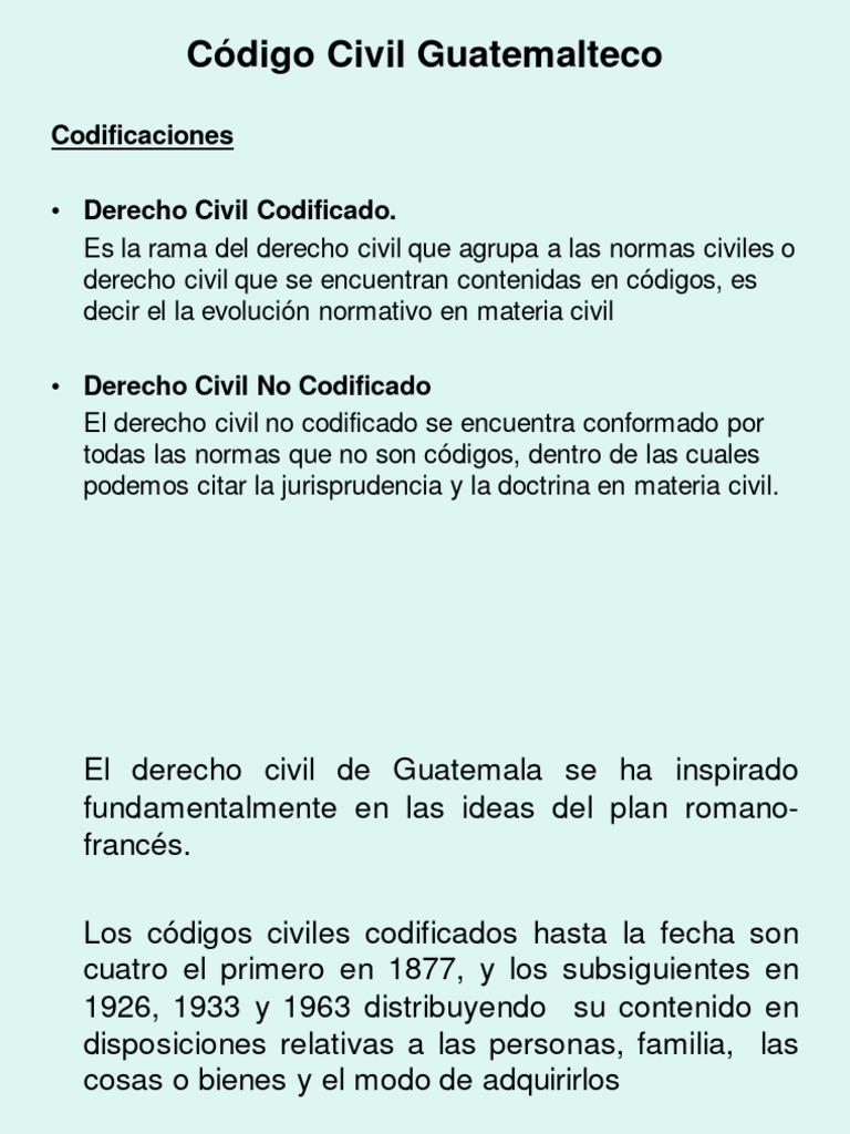 Código Civil de Guatemala: Evolución y Principios | PDF