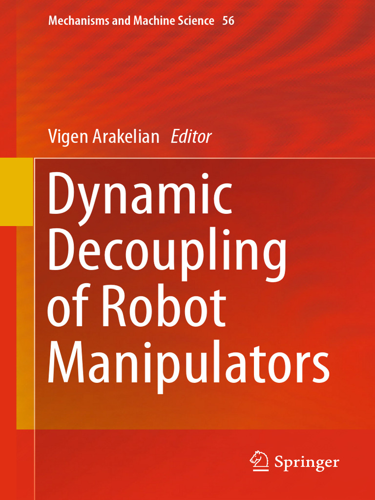 11 - Dynamic Decoupling of Robot Manipulators 2018 | PDF | Control Theory | Torque
