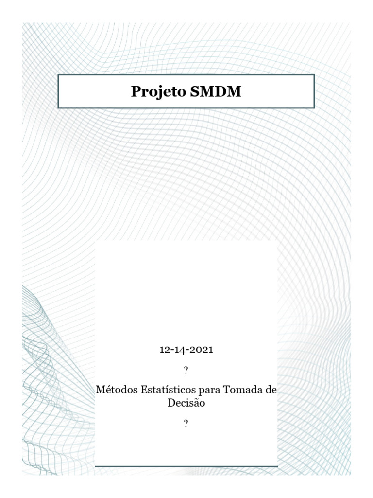 Projeto SMDM | PDF | Significado estatístico | P-valor