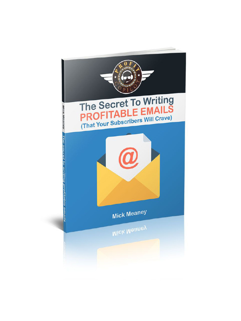 The Secret To Writing Profitable Emails | PDF | Experience
