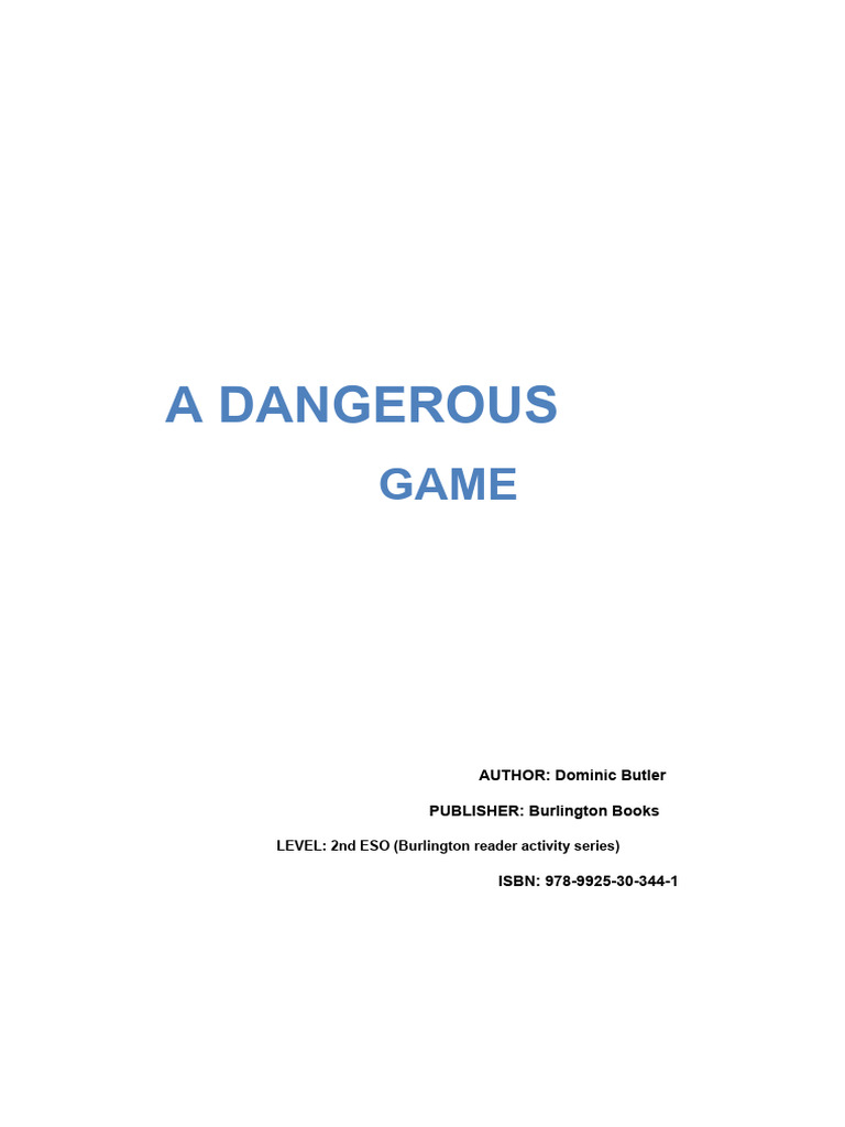 A Dangerous: LEVEL: 2nd ESO (Burlington Reader Activity Series) | PDF