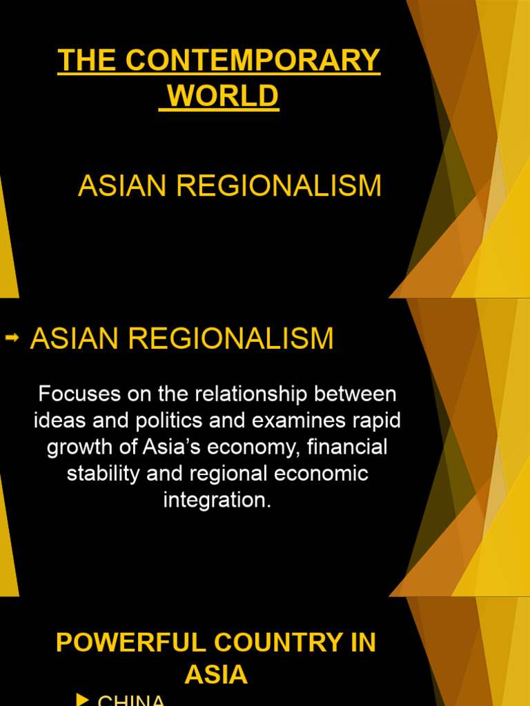 The Contemporaryasian Regionalism | PDF | Globalization | Economic Growth