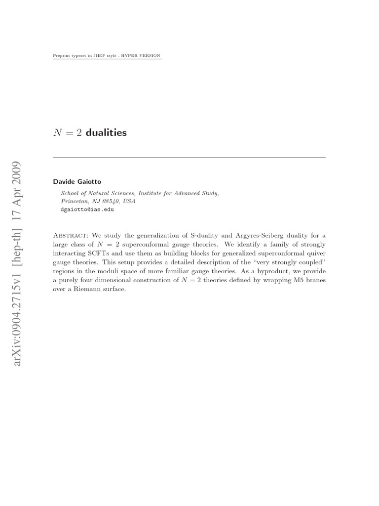N 2 Dualities: School of Natural Sciences, Institute For Advanced Study, Princeton, NJ 08540 ...