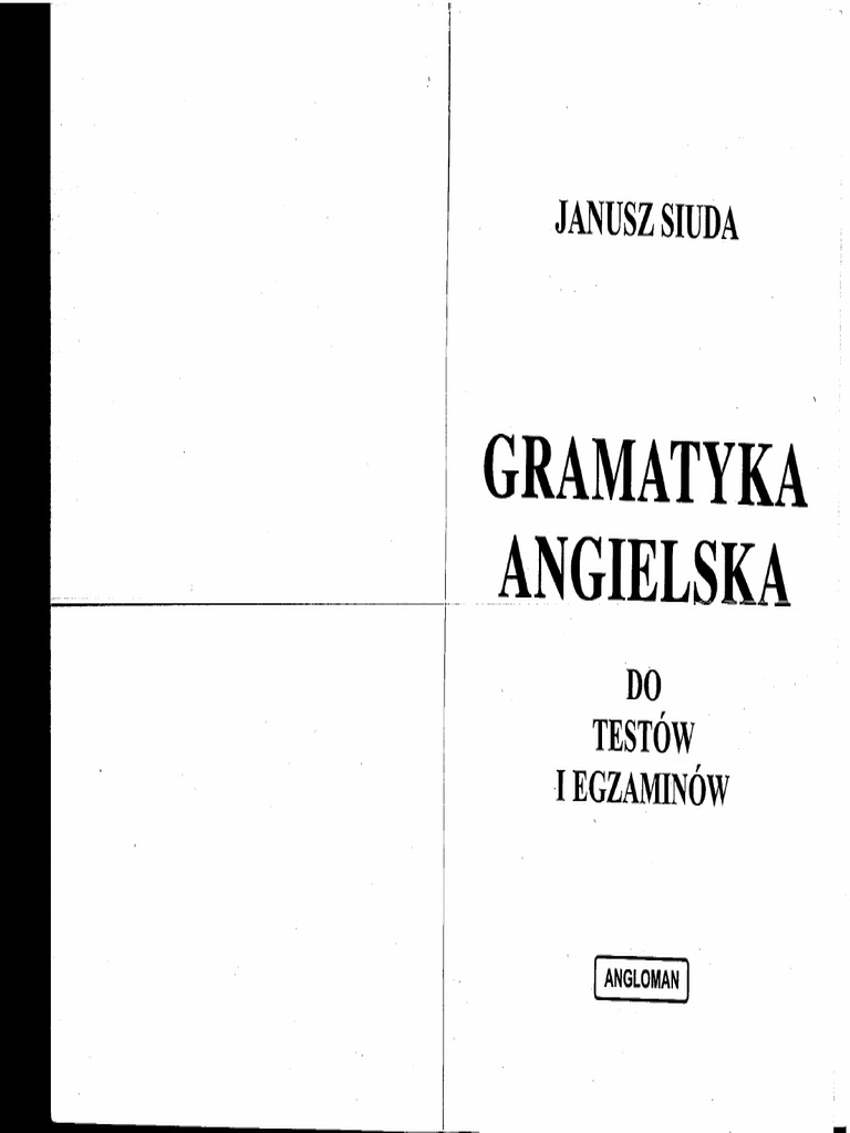 Siuda Janusz - Gramatyka Angielska Do Testów I Egzaminów 2 | PDF