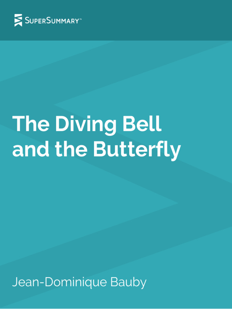 The Diving Bell and the Butterfly - SuperSummary Study Guide | PDF