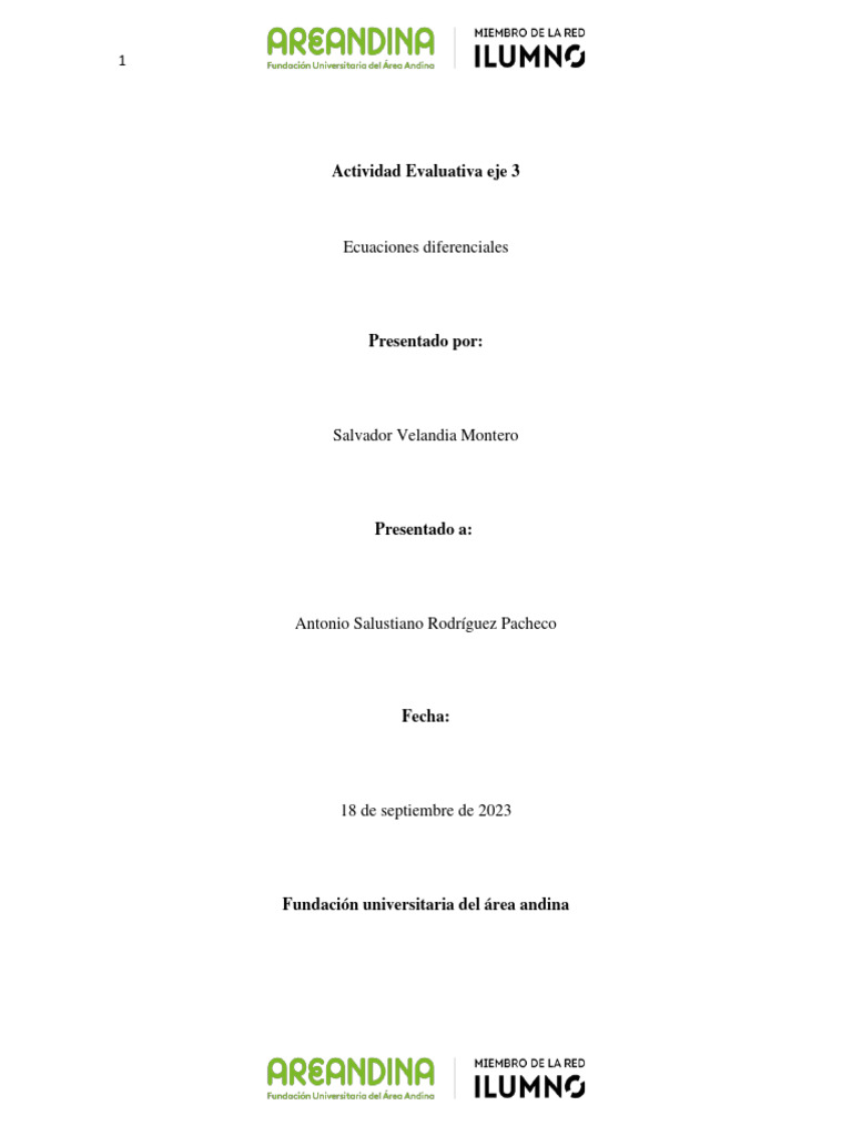 Actividad Evaluativa Eje 3 Ecuaciones Diferenciales | PDF Actividad Evaluativa Eje 3 Ecuaciones Diferenciales | PDF