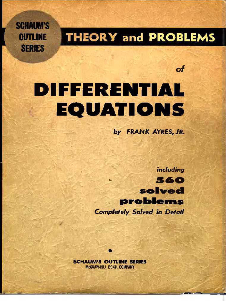 Jr. Frank Ayres-Theory and Problems of Differential Equations Including 560 Solved Problems ...