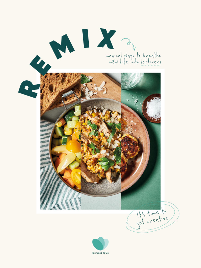 Too Good To Go Remix Recipe Book | PDF