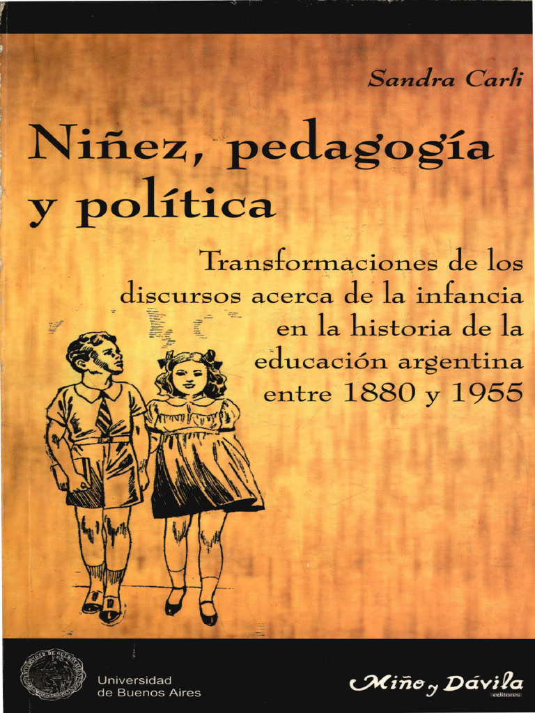 Sandra Carli Niñez Pedagogía Política-1-31 | PDF | Jacques Lacan ...