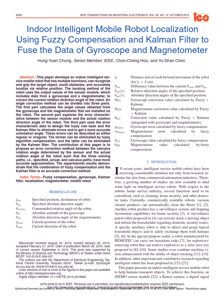 Indoor Intelligent Mobile Robot Localization Using Fuzzy Compensation and Kalman Filter To Fuse ...