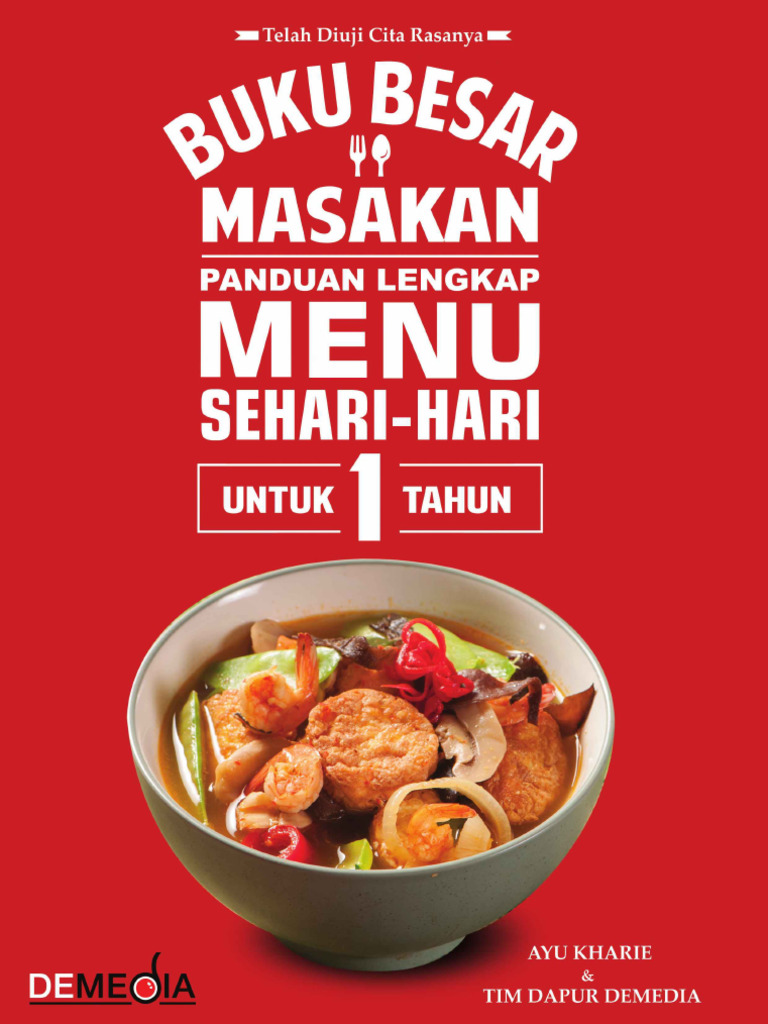 Ayu Kharie - Buku Besar Masakan - Panduan Lengkap Menu Sehari-Hari ...