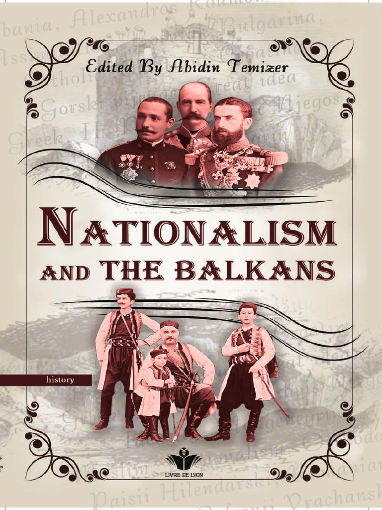 Nikola I Petrović-Njegoš's Efforts To Nationalize Montenegro and His ...