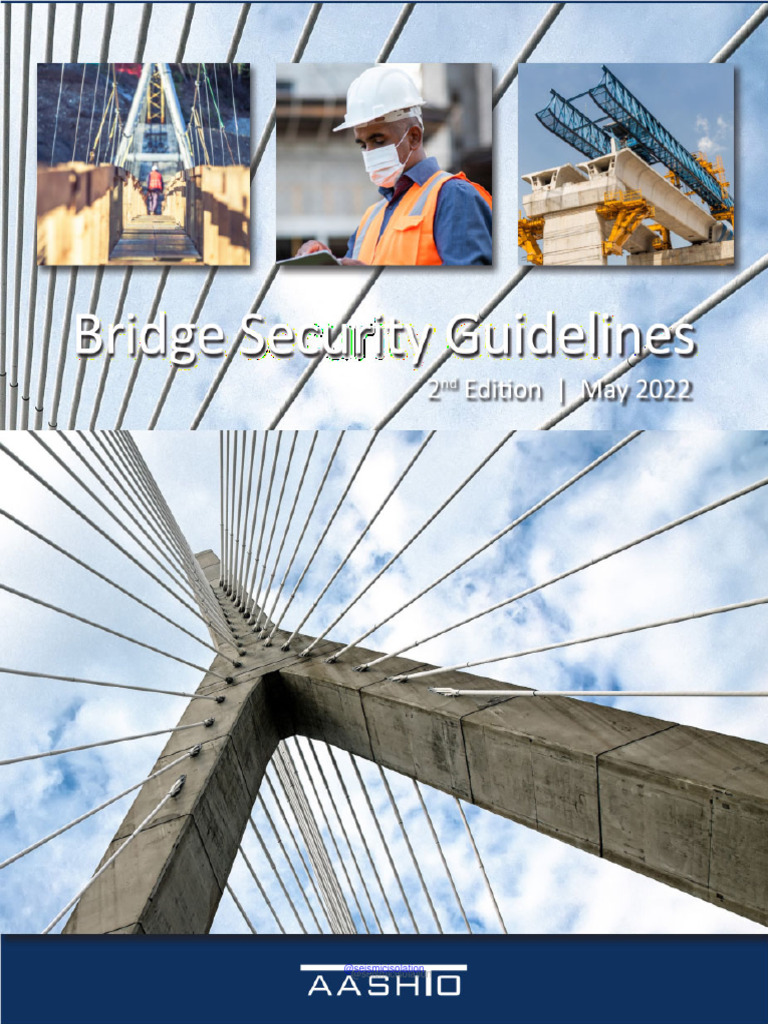 AASHTO - Bridge Security Guidelines - 2022 | PDF