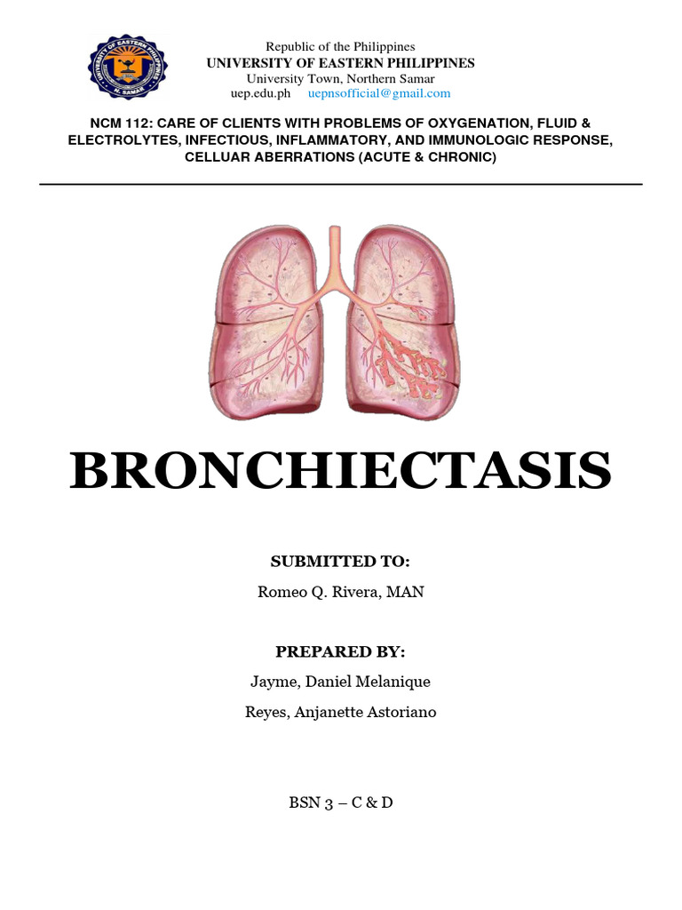 BRONCHIECTASIS - Jayme, Daniel & Reyes, Anjanette | PDF | Respiratory Diseases | Diseases And ...